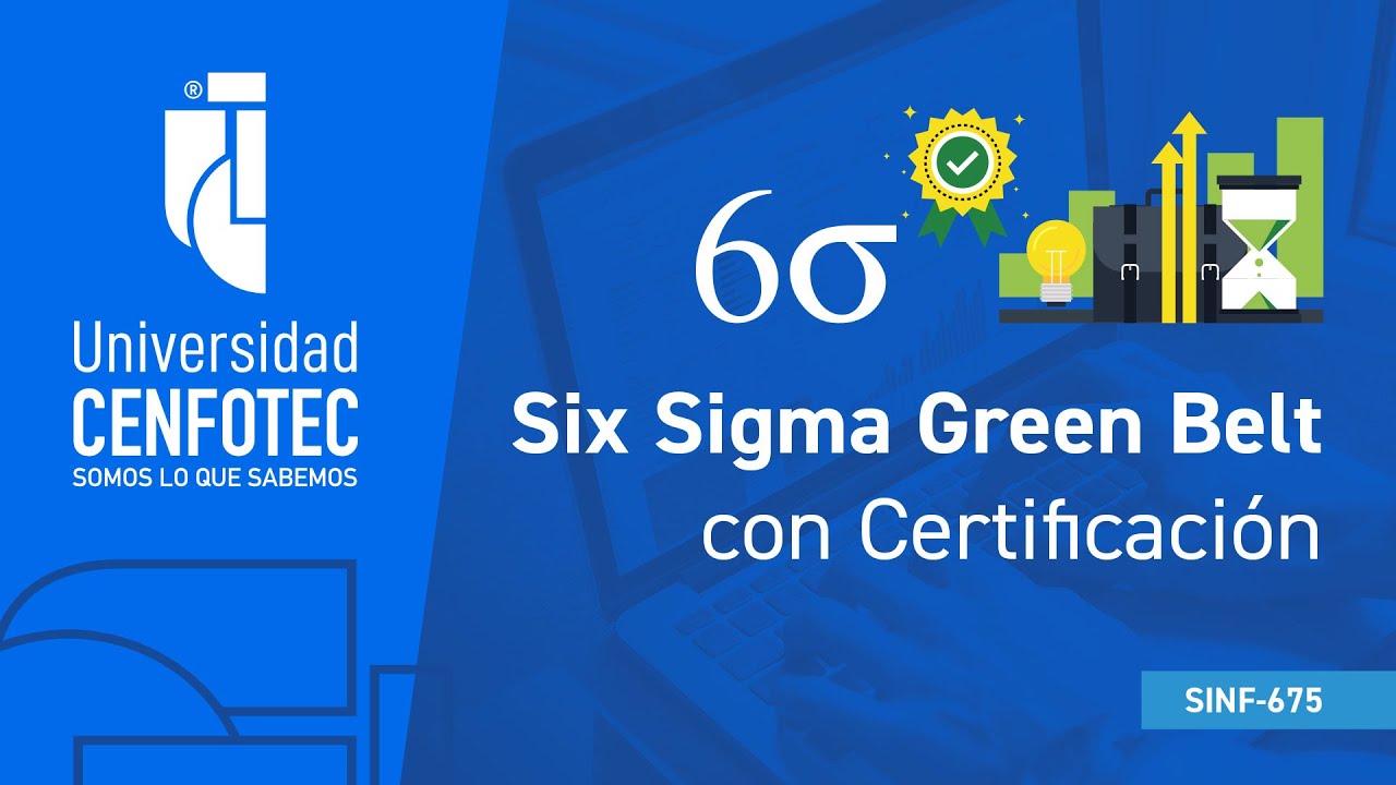 Curso: Six Sigma Green Belt con Certificación - YouTube