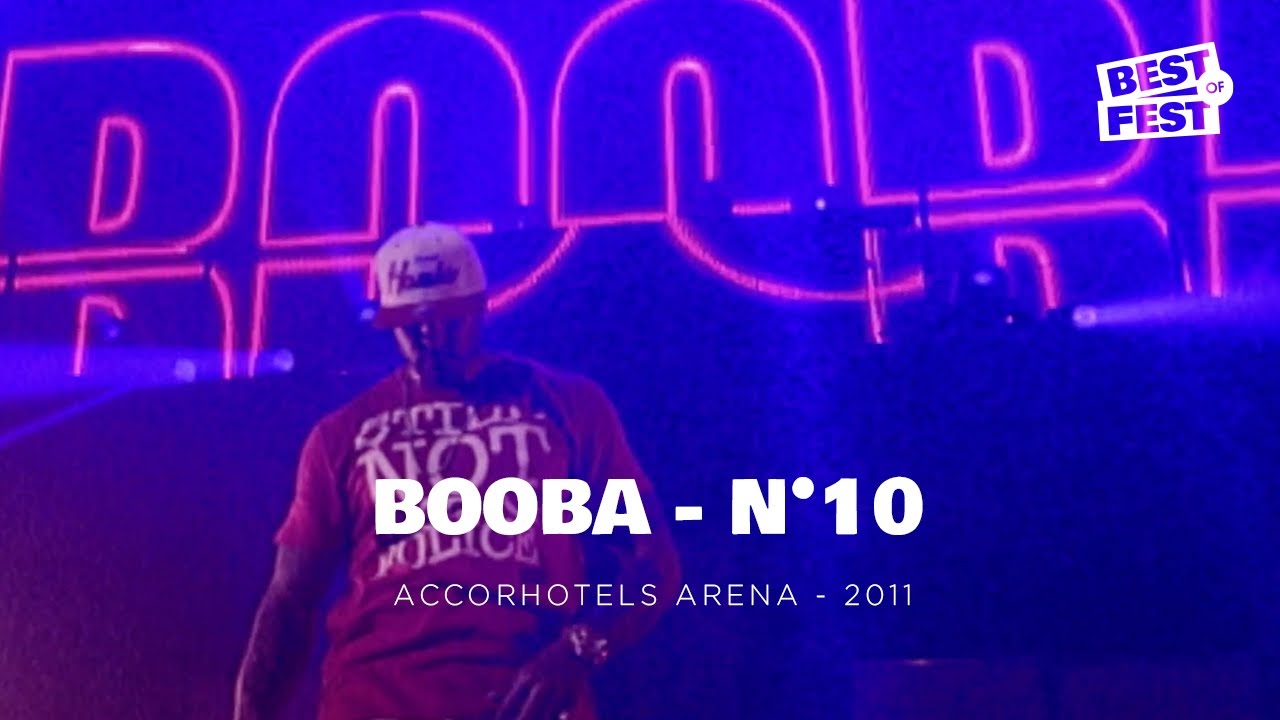 BOOBA - N°10 - Live (AccorHotels Arena Paris-Bercy 2011) - YouTube