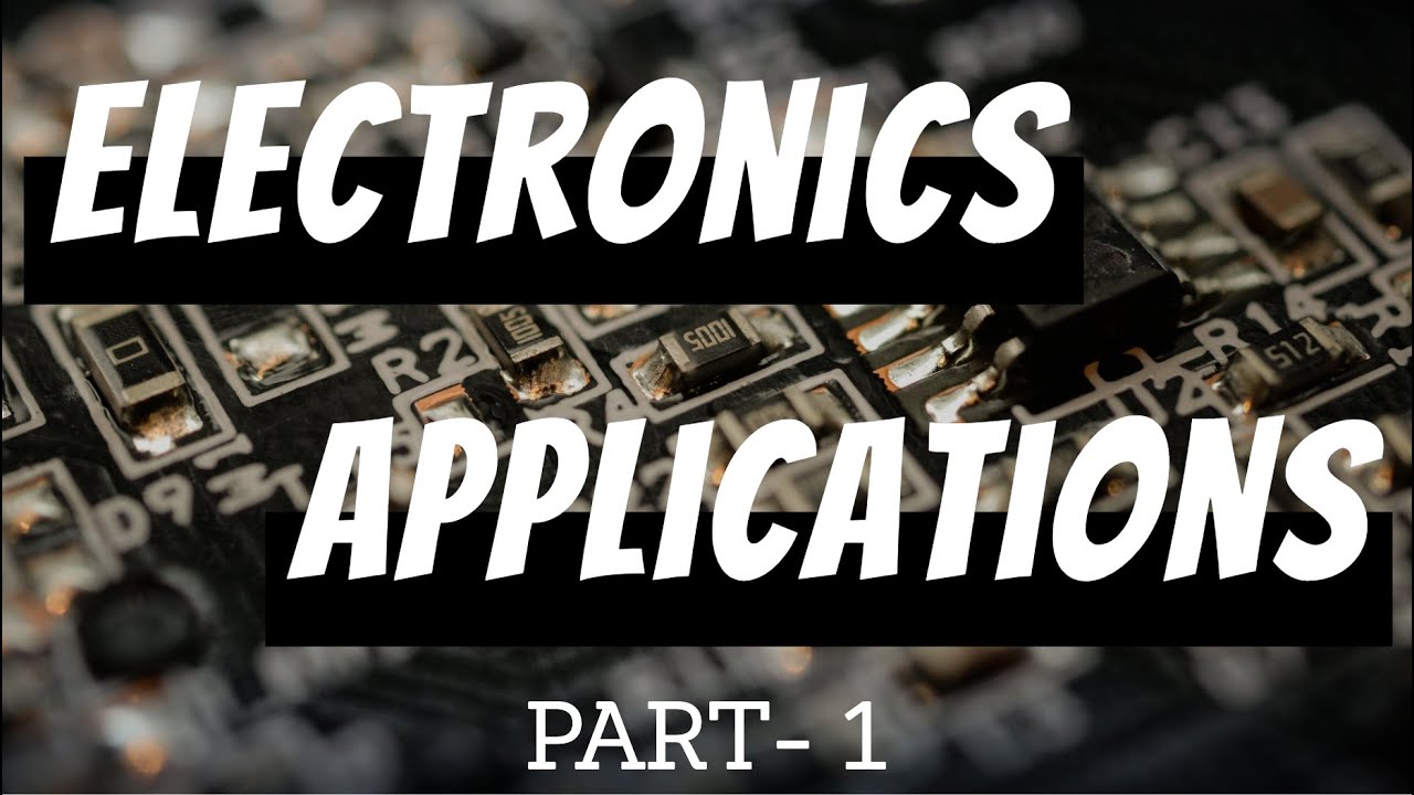Electronics Introduction | Applications of Electronics | S. Janaka ...