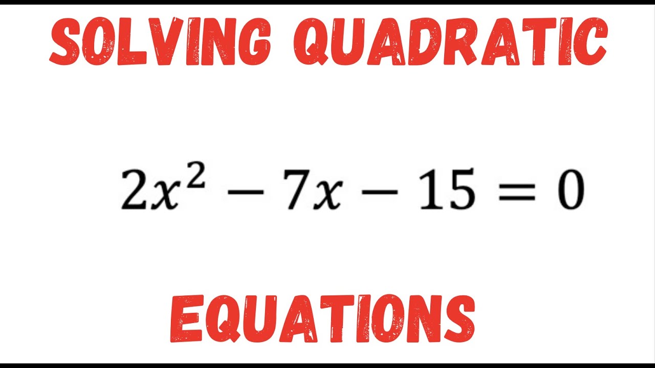 Solving Quadratic Equations by Factoring - YouTube