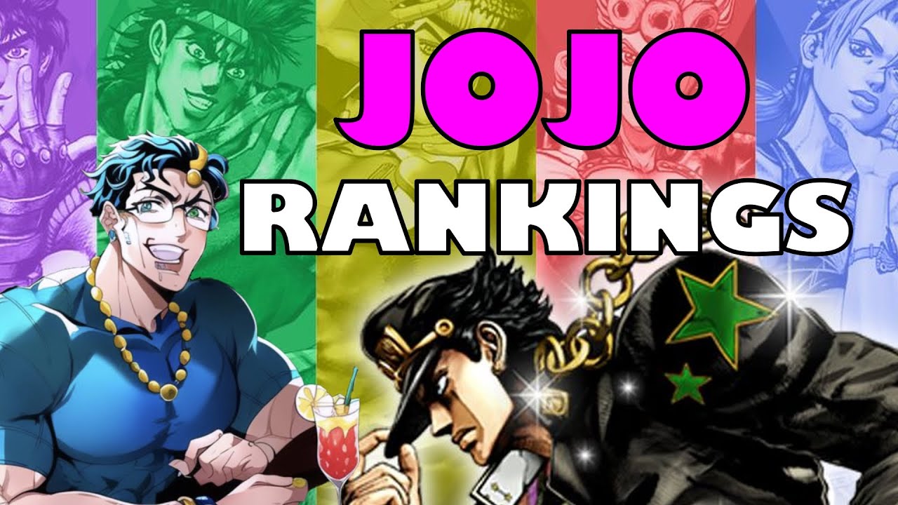 Favorite JOJO Rankings ! Who's Number 1 ??? | [ Jojo's Bizarre ...