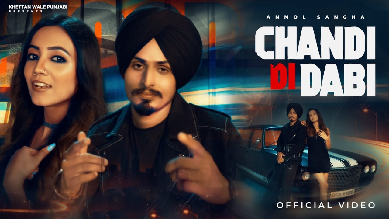 Chandi Di Dabi | Anmol Sangha | Official Video | Punjabi New Song | #anmolsangha #viralvideo # ...