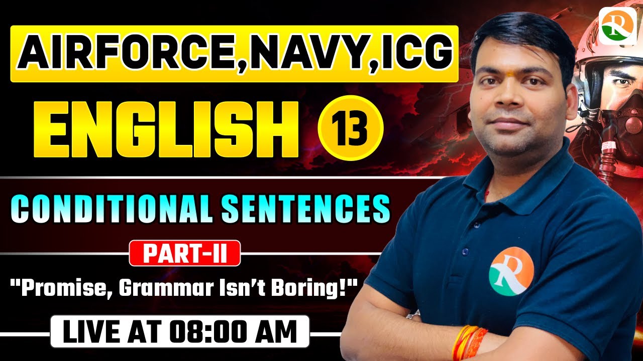 VIRAT Batch 2.O / Conditional sentences # 02 / English for Airforce ...