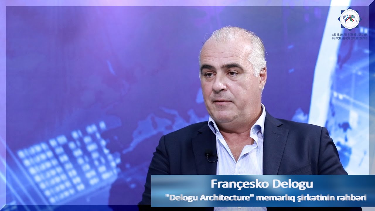 İtaliyanın "Delogu Architecture" Memarlıq şirkətinin rəhbəri Françesko ...