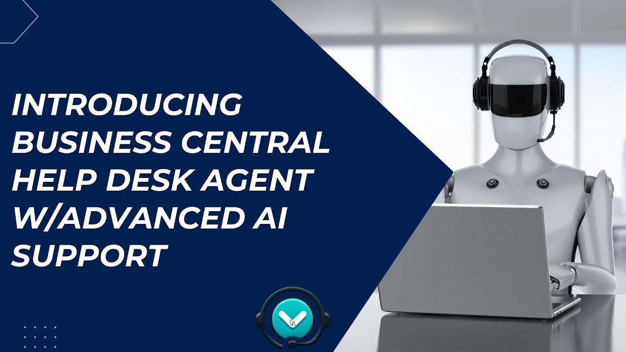 Introducing A Business Central Help Desk with Advanced AI Support - YouTube