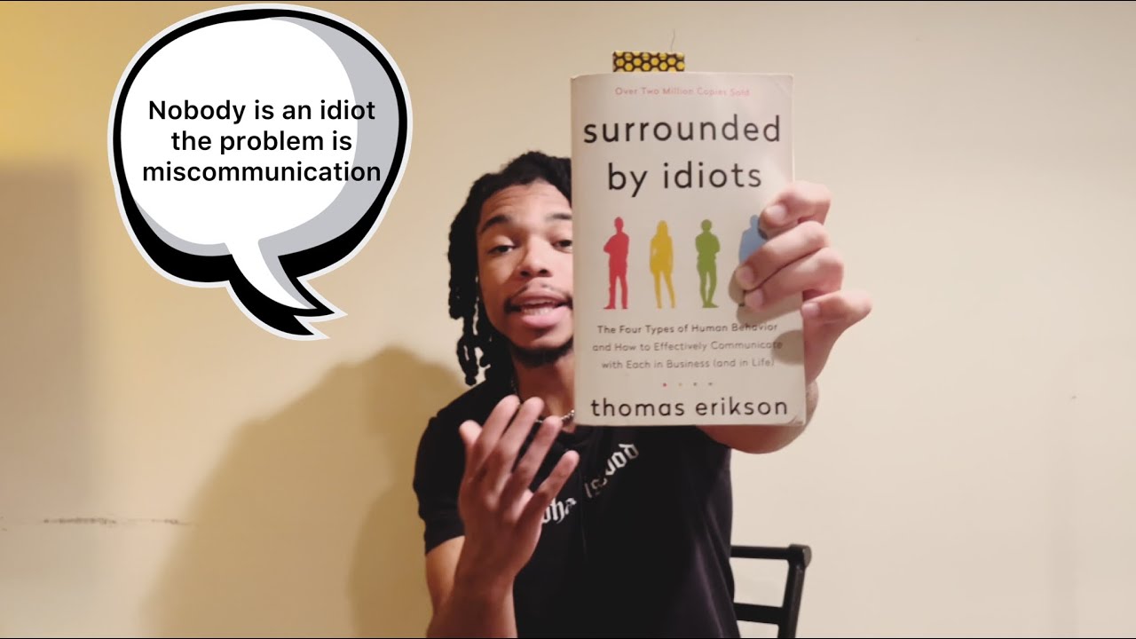 Surrounded By Idiots by Thomas Erikson (book review) - YouTube