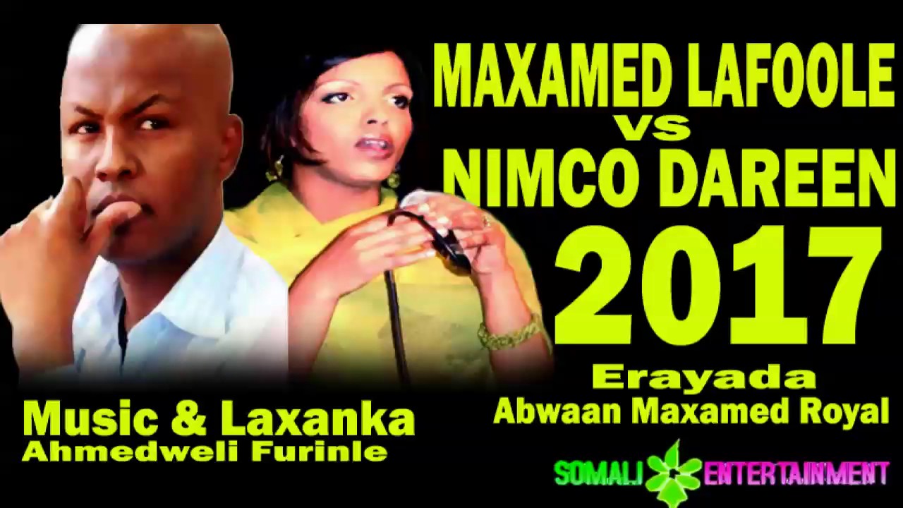 NIMCO DAREEN & MAXAMED LAFOOLE (DHISMAHA NOLOSHA) HEES CUSUB Official ...