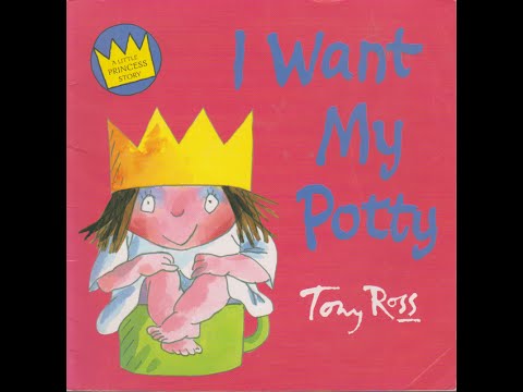I Want My Potty - Read Aloud Little Princess Story For Children (Story ...