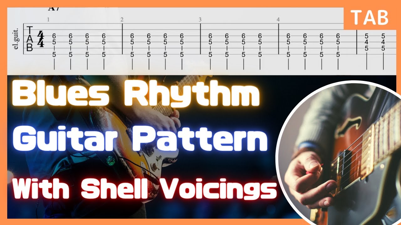 Blues Rhythm Guitar Pattern with Shell Voicings / Blues Guitar Lessons ...