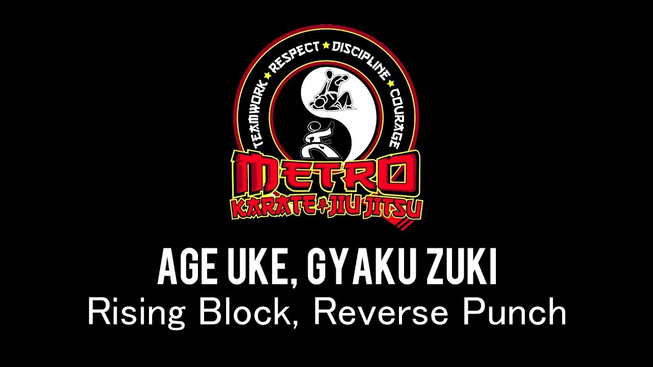 Rising Block, Reverse Punch - Age Uke, Gyaku Zuki - YouTube