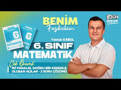 53) 6.Sınıf - Matematik - İki Paralel Doğru Bir Kesenle Oluşan Açılar 2 - Soru Çözümü - Yavuz KABUL