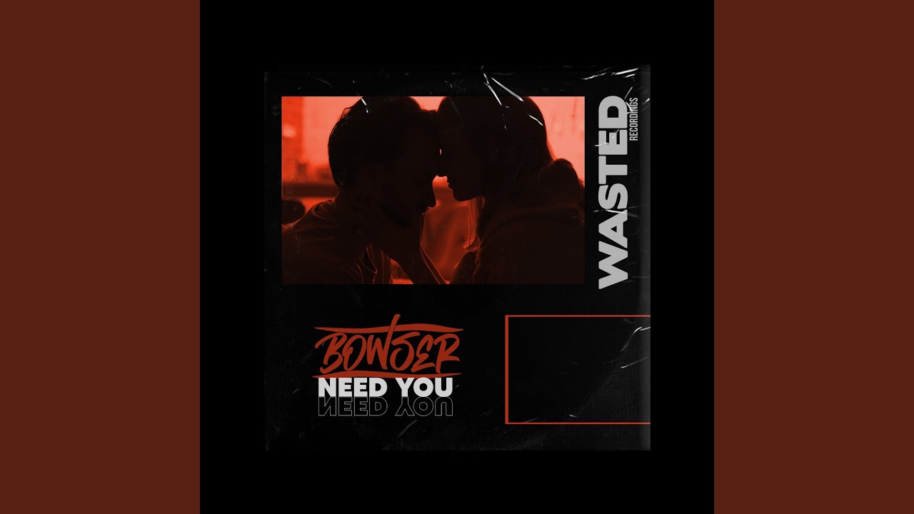 Need You - YouTube