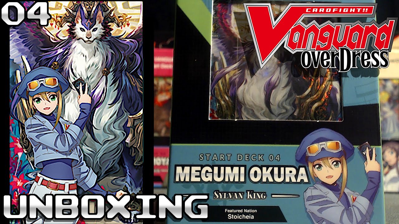 Unboxing: Cardfight!! Vanguard overDress Start Deck 04: Megumi Okura ...