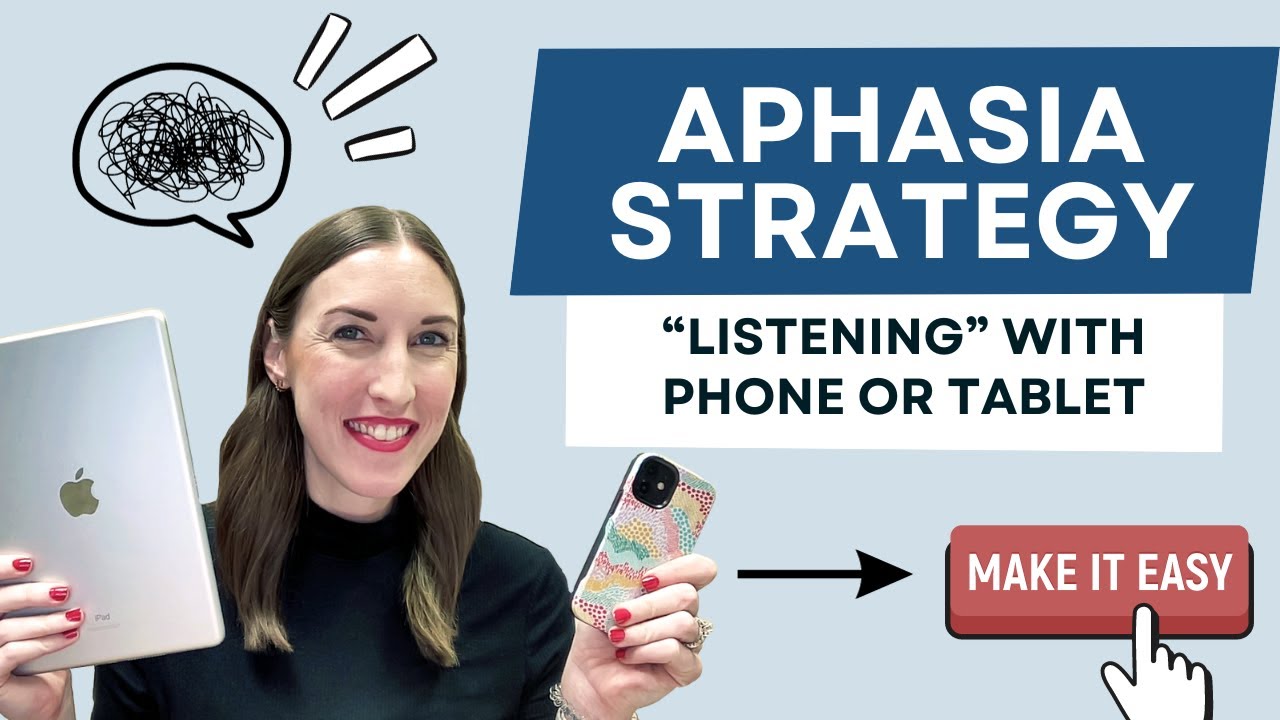 Speech Therapy Strategy: Listening With iPhone or Tablet 📲 | Aphasia ...