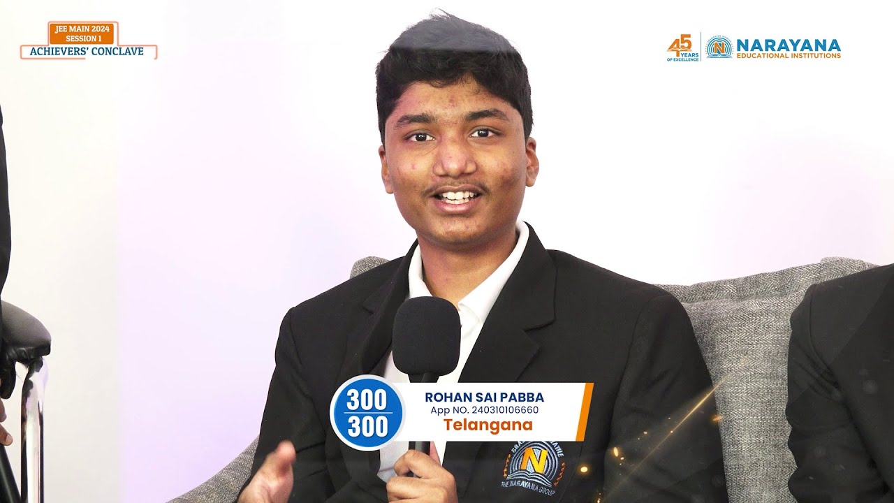 Unlocking the Secrets to Success in JEE Main 2024 Session 1: Rohan Sai ...