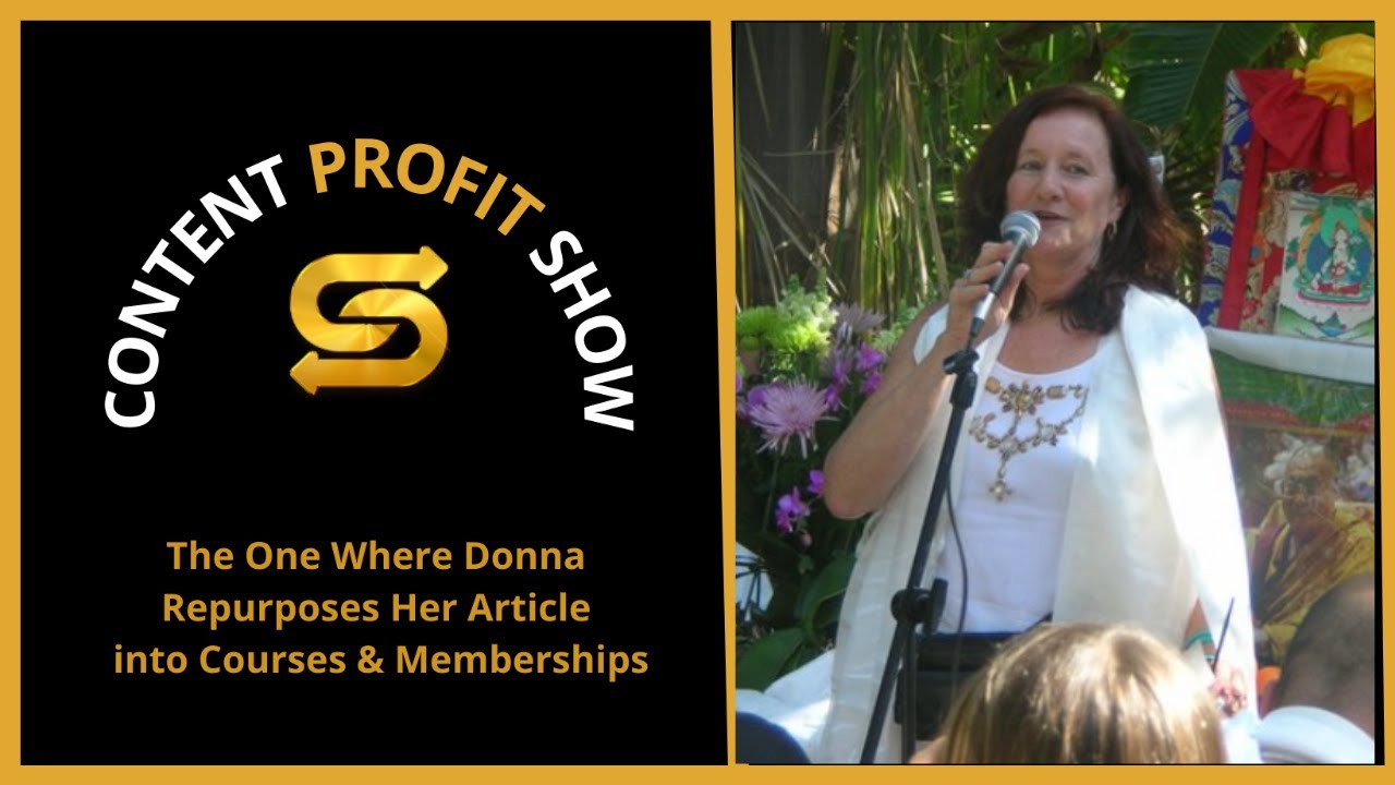 The One Where Donna Repurposes Her Article into Courses & Memberships ...
