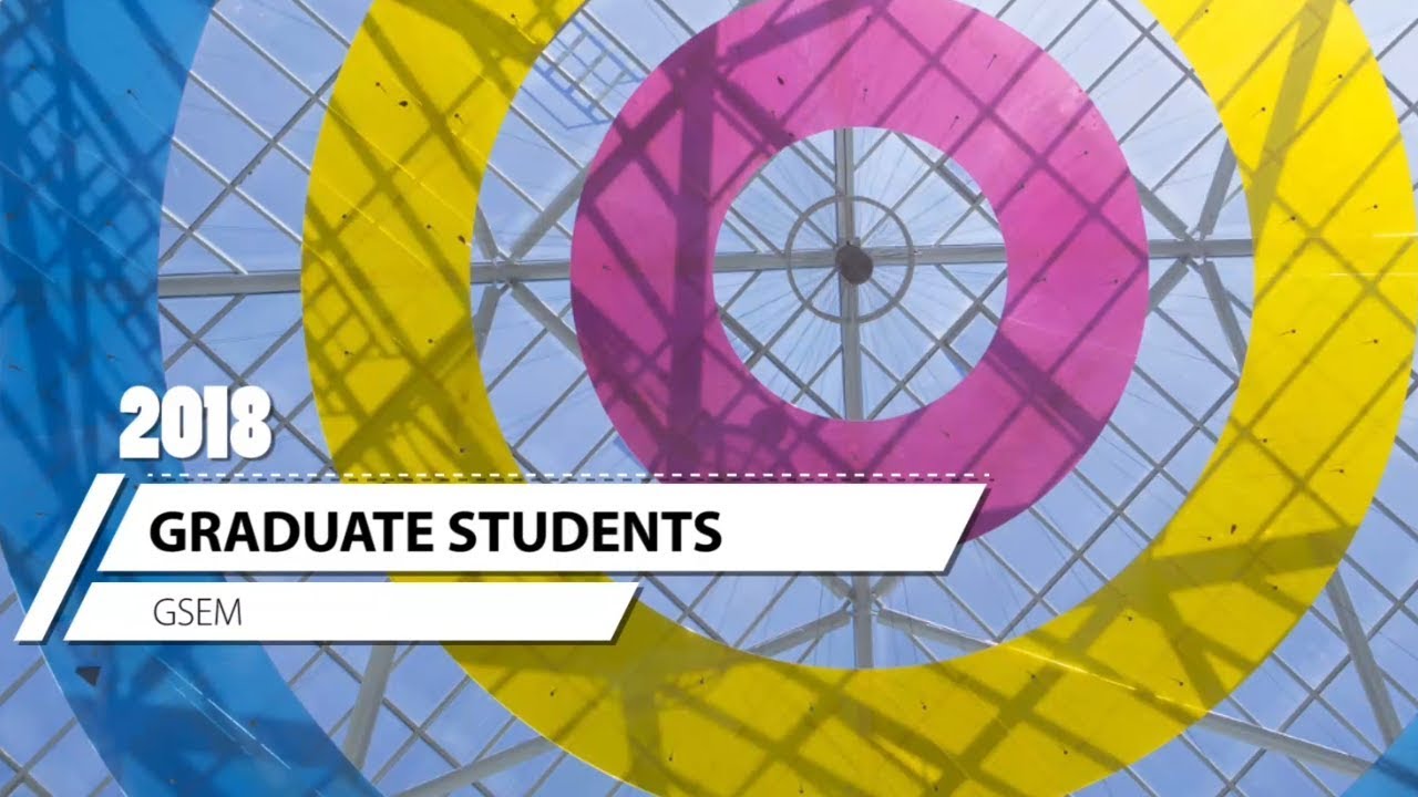 GSEM Graduate Students 2018 - YouTube