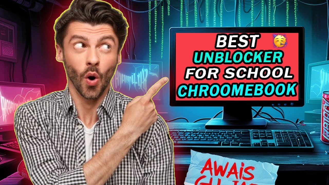 Best PROXY For School Chroomebook 2024 Best Unblocker For School - YouTube
