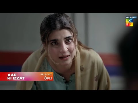 Aap Ki Izzat Episode 12 & 13 Promo - Tomorrow 8:00 PM - only on HUM TV