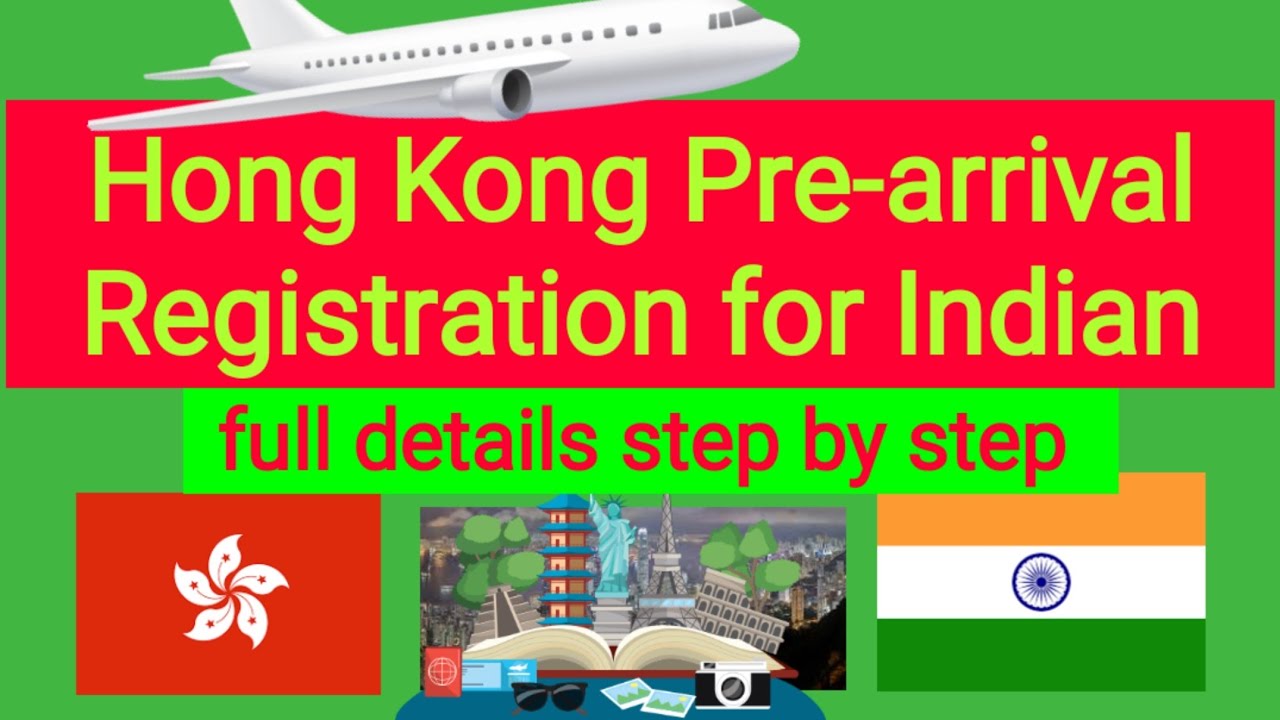 Hong Kong | Pre-arrival Registration for Indian Nationals | Immigrat ...