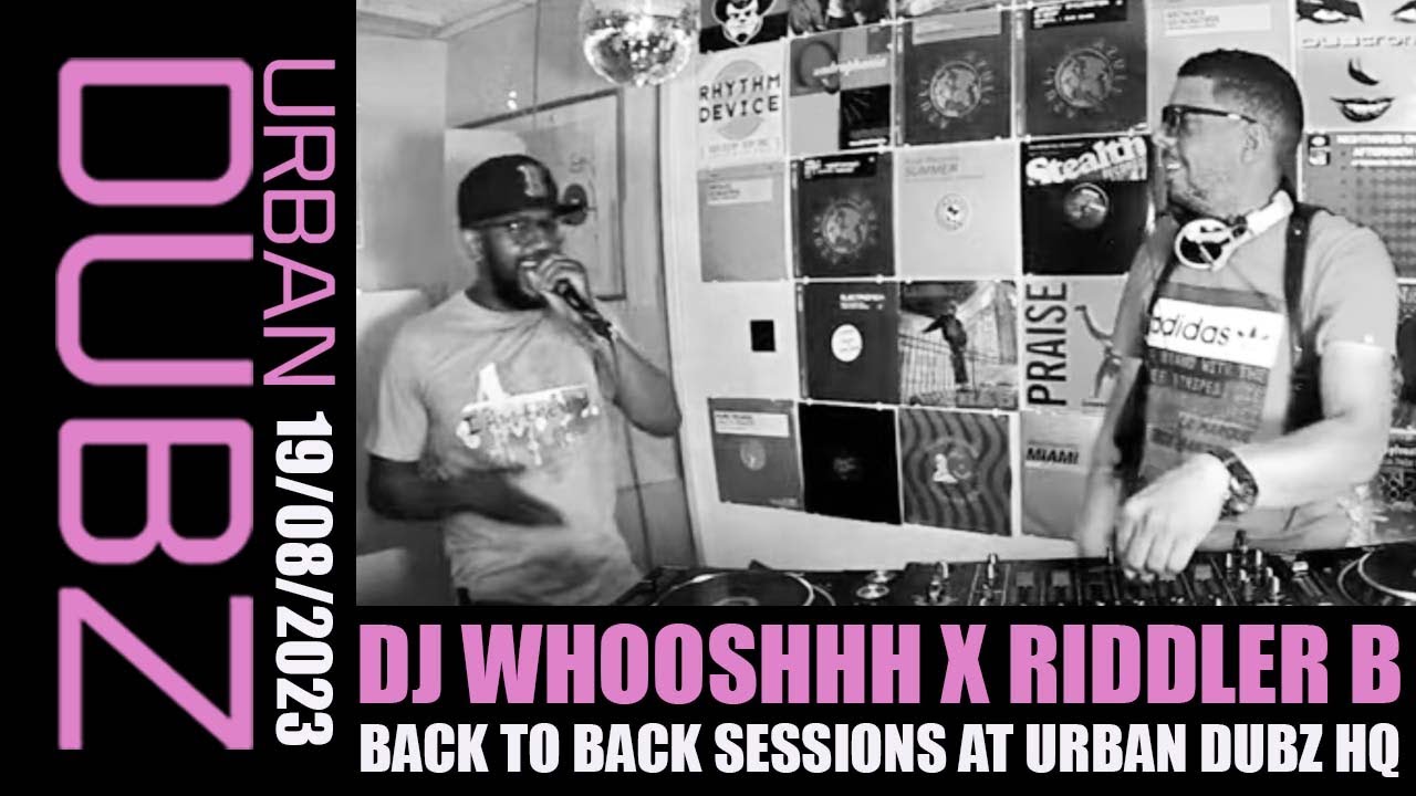 DJ WHOOSHHH & RIDDLER B (19-08-2023) - YouTube