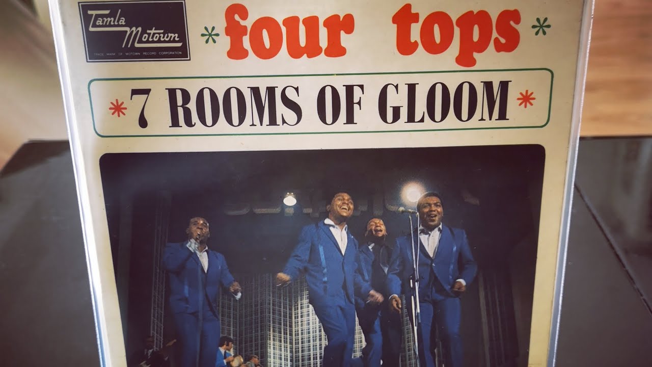 FOUR TOPS / 7 ROOMS OF GLOOM - YouTube