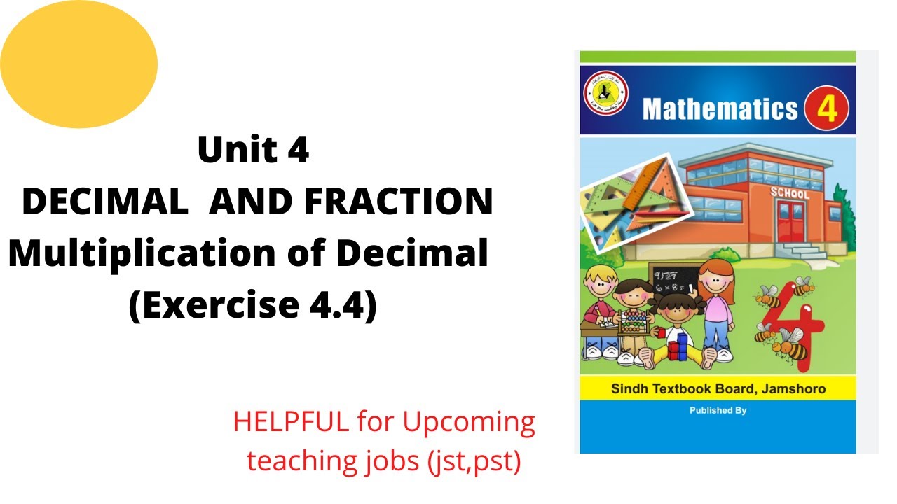 Unit 4 multiplication of decimal and Exercise 4.4 class 4 math - YouTube