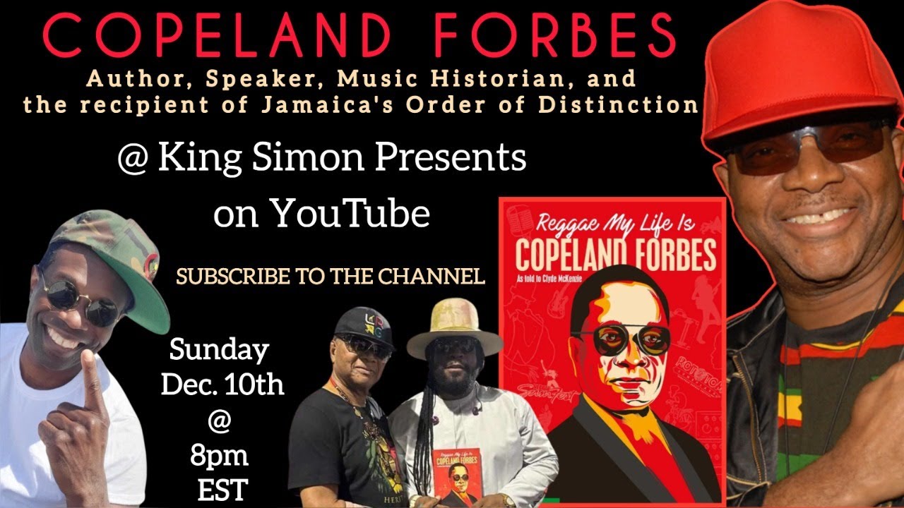 Copeland Forbes: Jamaican Music Historian, Tour Manager and Author of ...