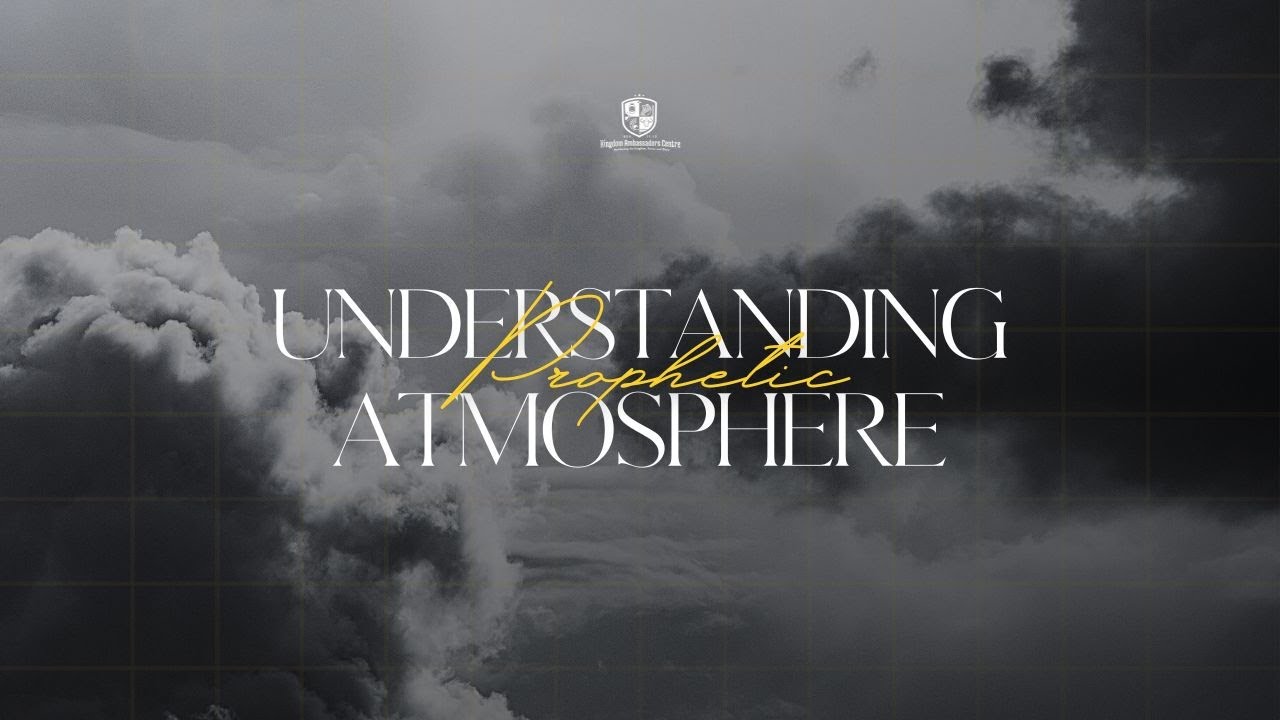 Sunday Service: Understanding Prophetic Atmosphere - YouTube
