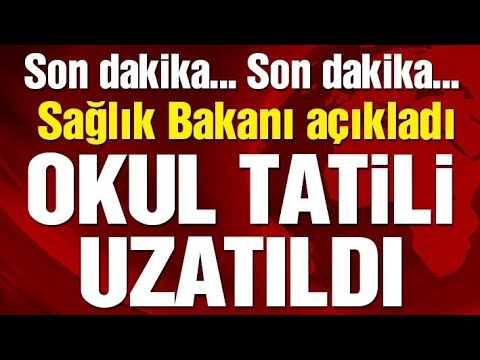 OKULLAR 30 NİSANA UZATILDI!