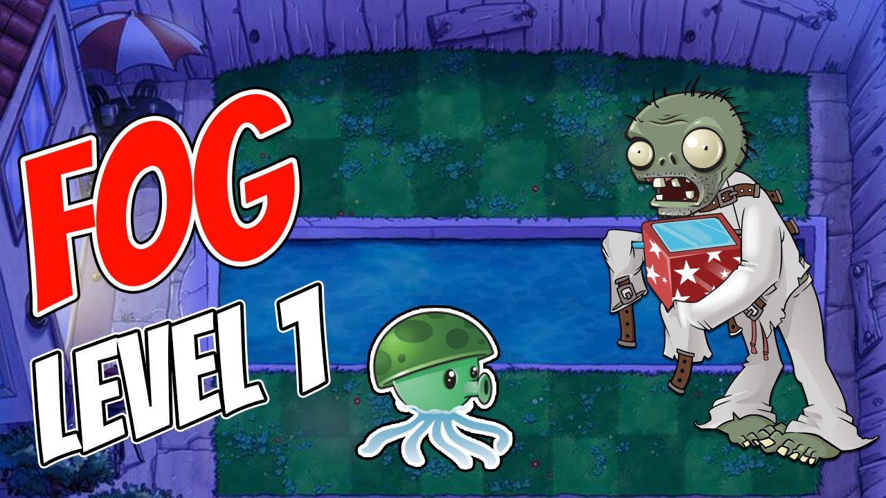 Plants Vs Zombies - FOG Level 1 PvZ - eye2brain - YouTube