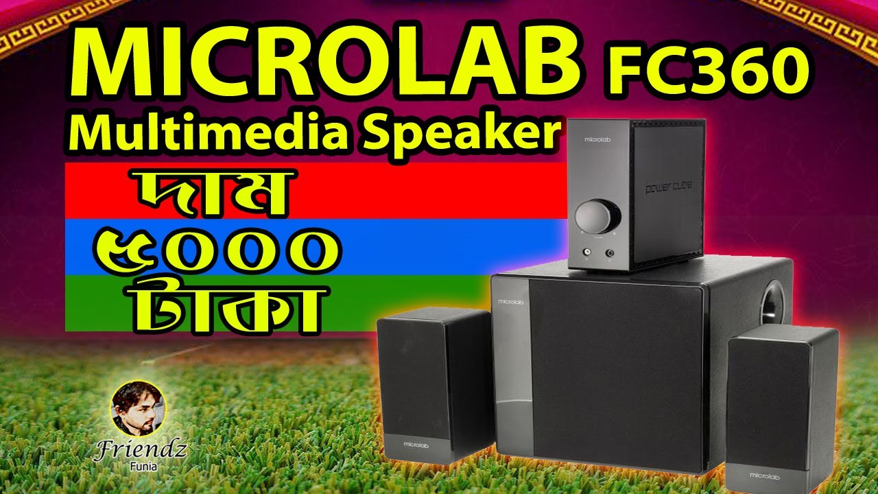 Microlab FC360 Multimedia System at Taka 5000 Only II Used Hi-Fi Music ...