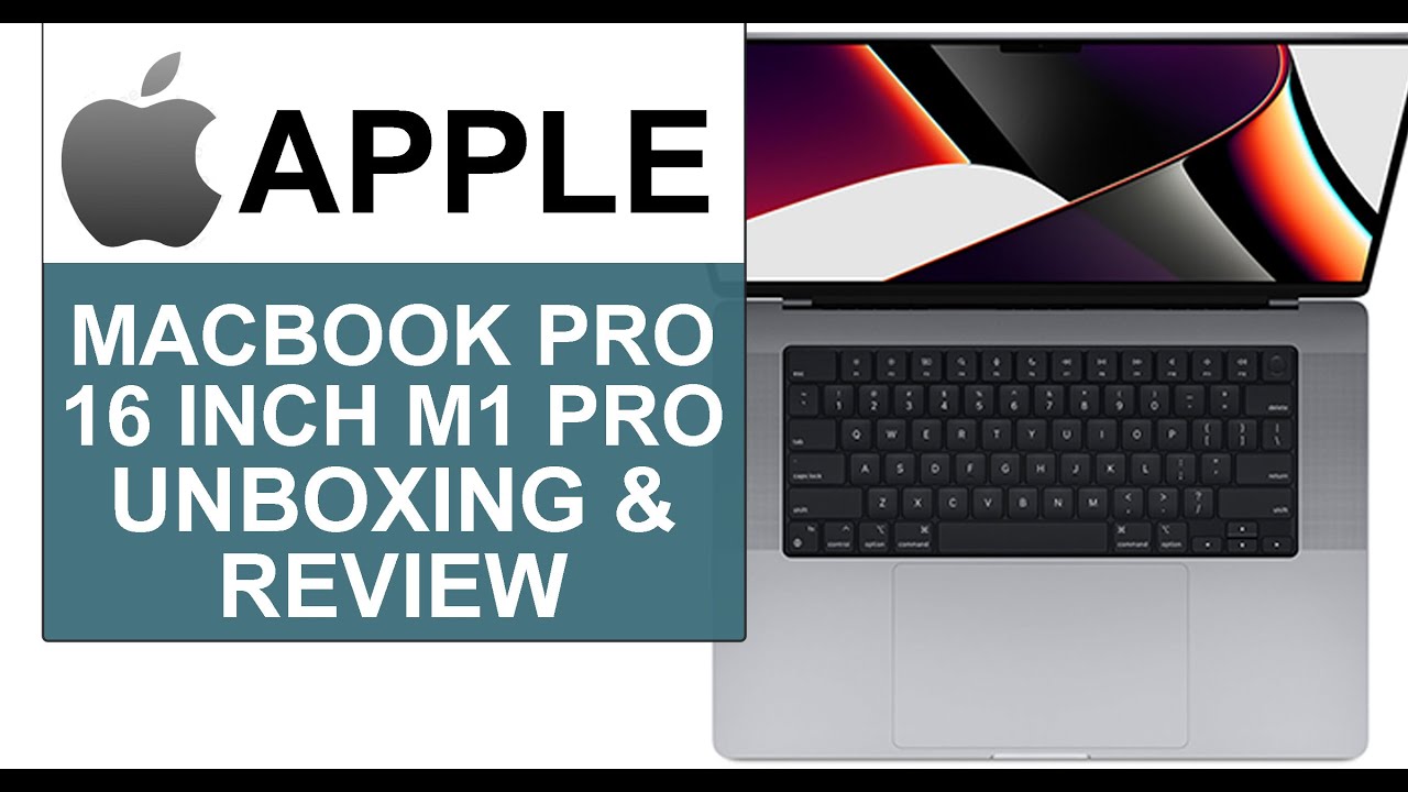 Apple MacBook Pro 16 Inch M1 Pro Unboxing & Review - YouTube