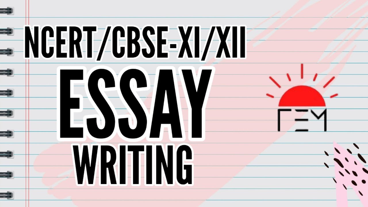 Essay Writing#format#explanation#12th #NCERT/CBSE#11th/12th@English ...