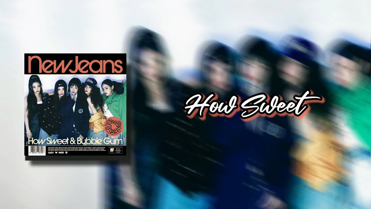 NewJeans - How Sweet [Lyrics] - YouTube