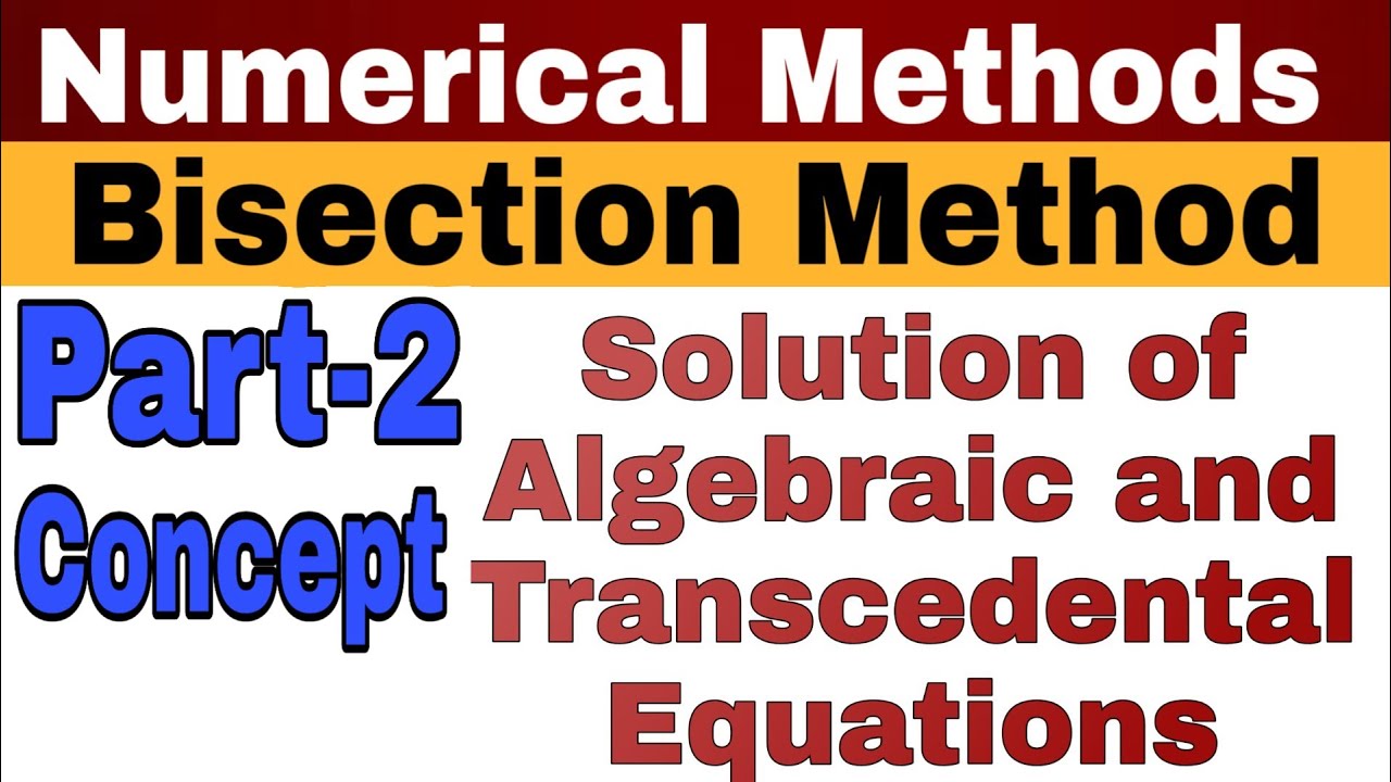 Bisection method | Numerical method | Concept (part-2) - YouTube