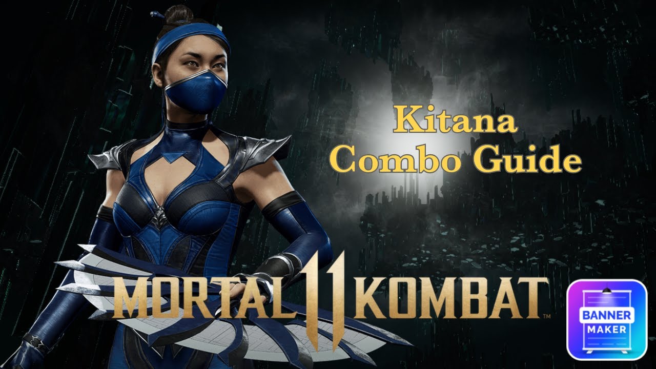 Mortal Kombat 11 - Kitana Combo Guide (Ground War, Low Fan Toss, Royal ...