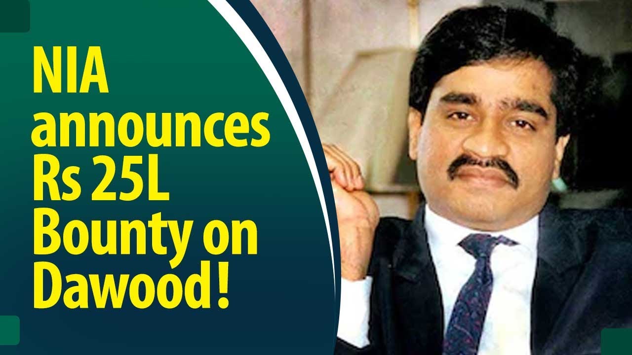 Anti-Terror Agency NIA Announces bounty on Dawood, Chhota Shakeel ...