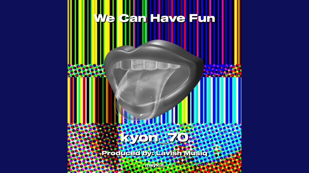 We Can Have Fun - YouTube