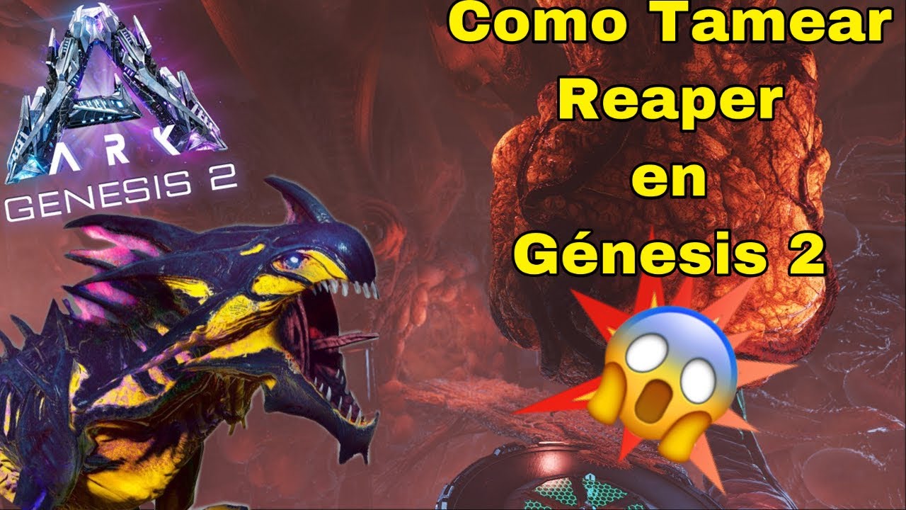 Como Tamear Reaper en Genesis 2-La Mejor Trampa para Reapers-ARK ...