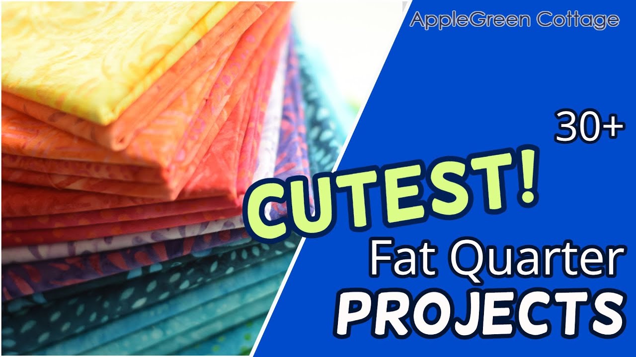30+ Easy Fat Quarter Projects You’ll Love – Watch Now! - YouTube