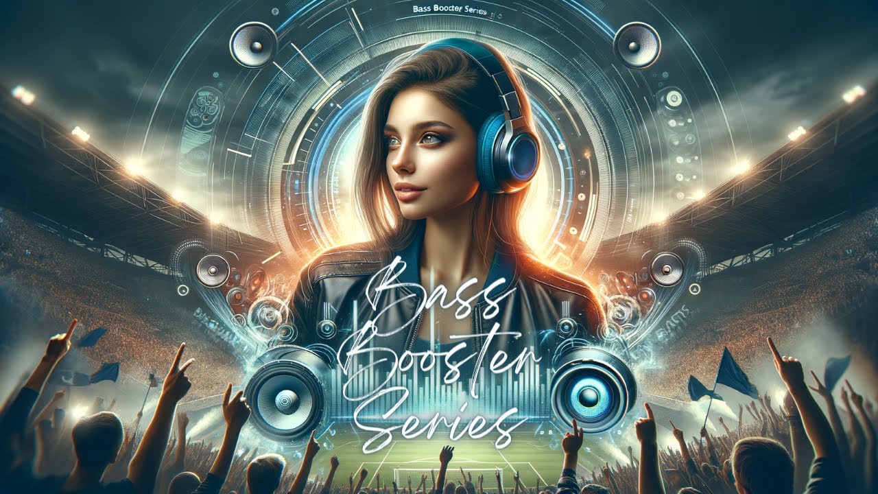 Bass Booster Series Global Beats 'Stadium Chants' Unleash the Crowd's ...