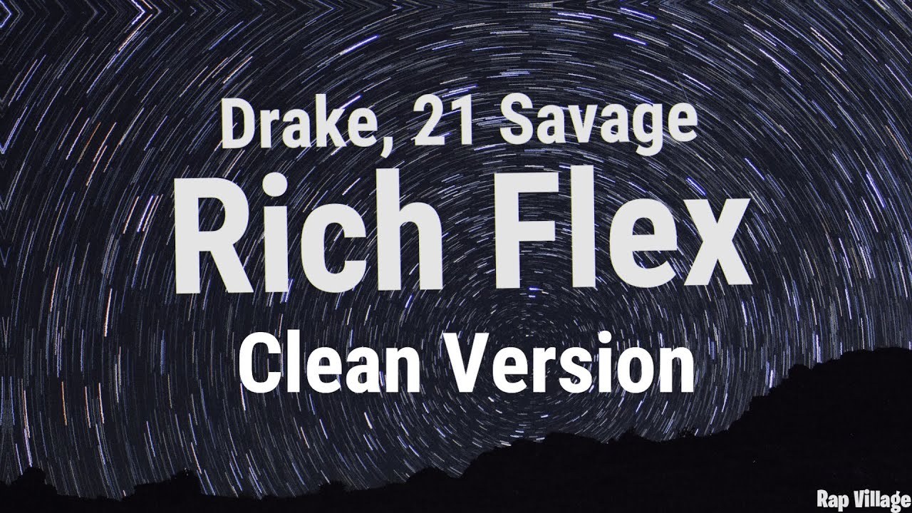 Drake & 21 Savage - Rich Flex (Clean - Lyrics) - YouTube
