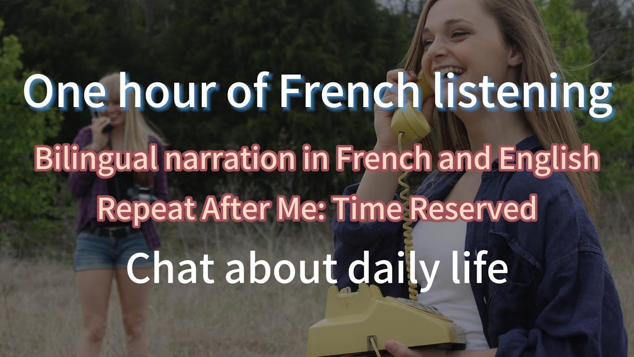 Quickly Improve Your French Listening｜Chat about daily life - YouTube