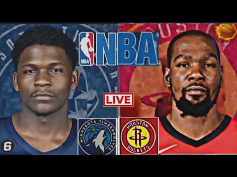 LIVE: MINNESOTA TIMBERWOLVES vs HOUSTON ROCKETS | NBA | PLAY BY PLAY | SCOREBOARD