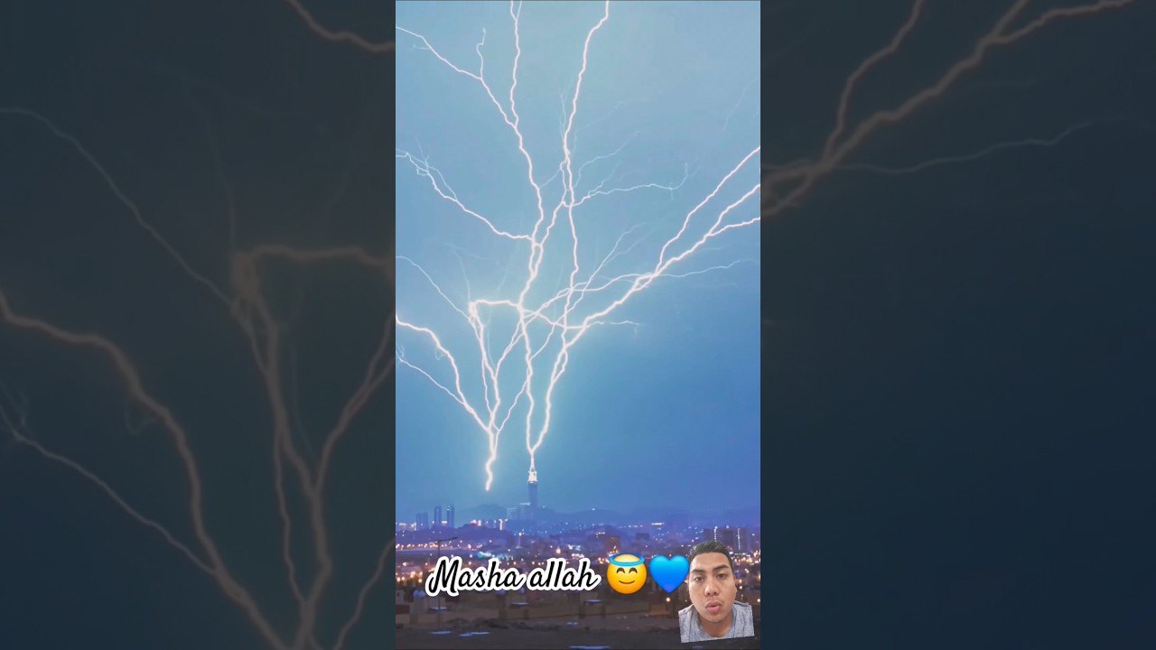 Masha allah 💙😇 #lightning #burjkhalifa #mekkah - YouTube