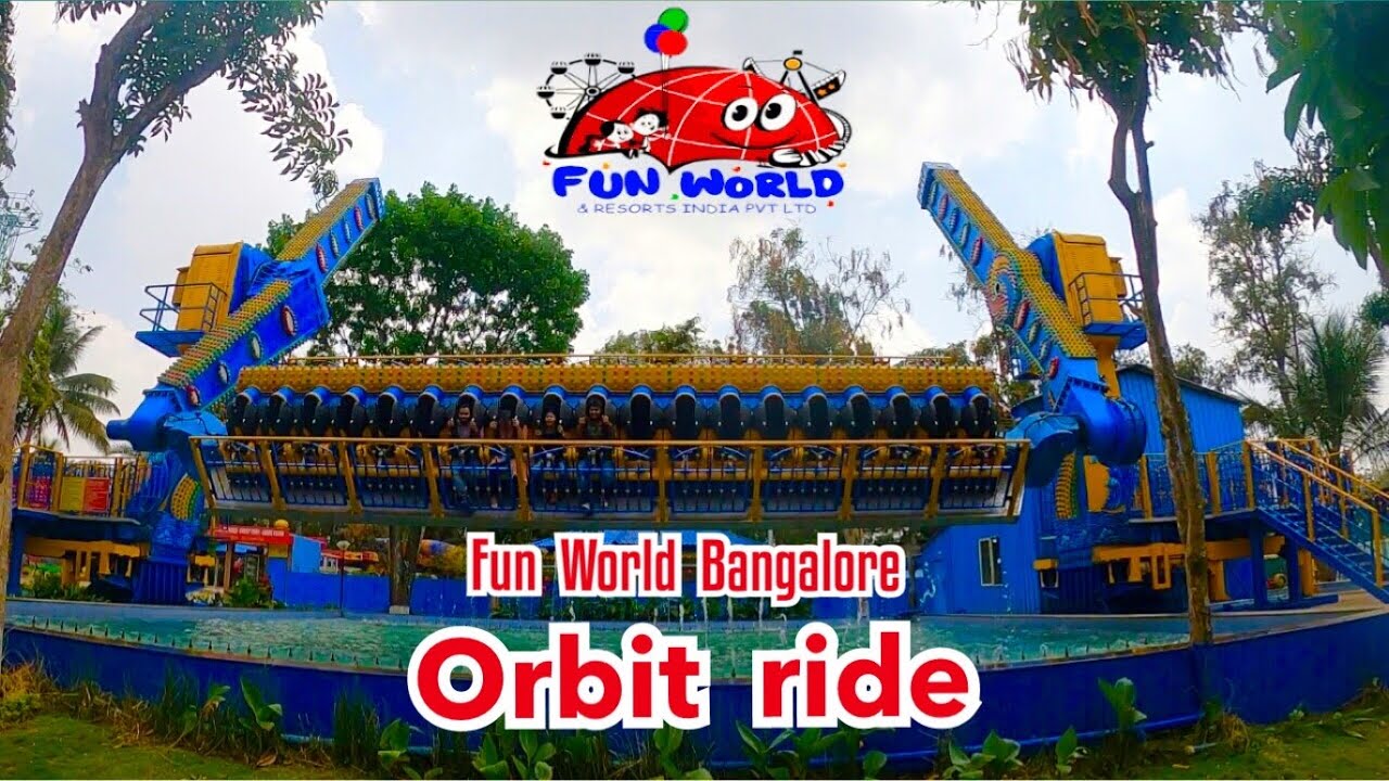 Orbit ride Fun World Bangalore - YouTube