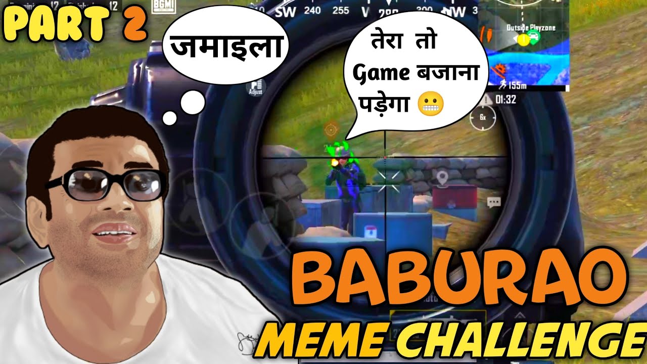 Only Baburao Meme Challenge in bgmi Part 2 | Baburao Meme Challenge ...