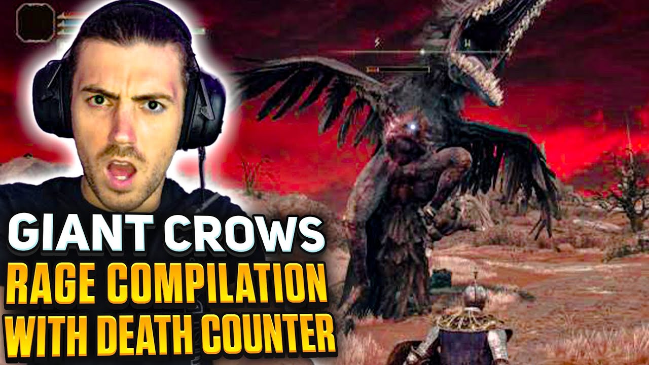 ELDEN RING RAGE COMPILATION: GIANT CROWS OF CAELID - YouTube