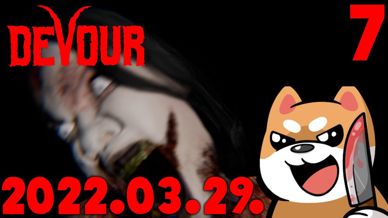 DEVOUR #7 (2022.03.29.) - YouTube